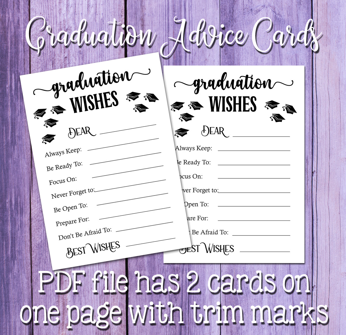 Printable Graduation Wish Cards, Grad Party Advice & Wishes, Class of